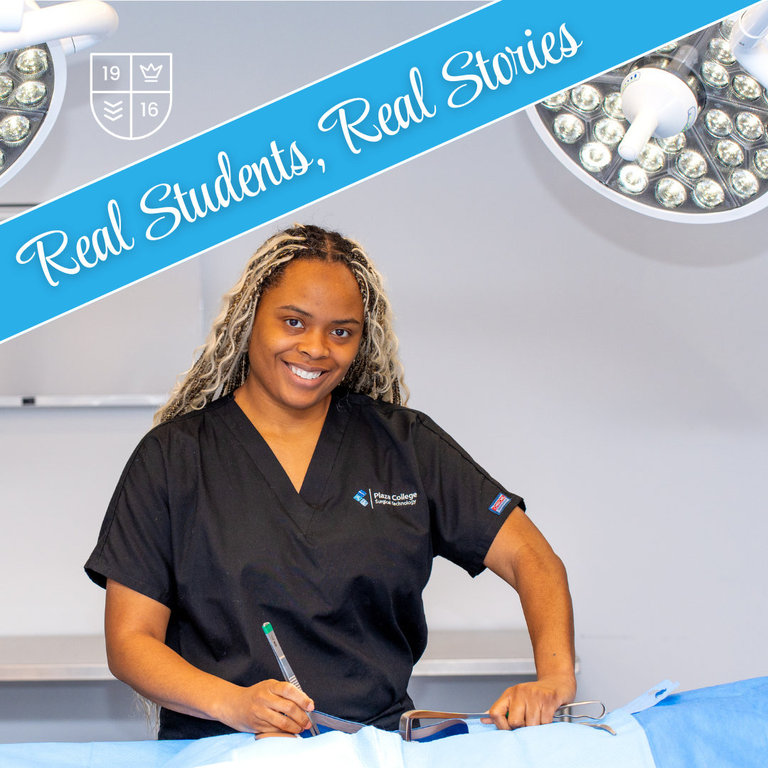 Student Spotlight: Chantel 's Journey in Surgical Technology | Plaza ...